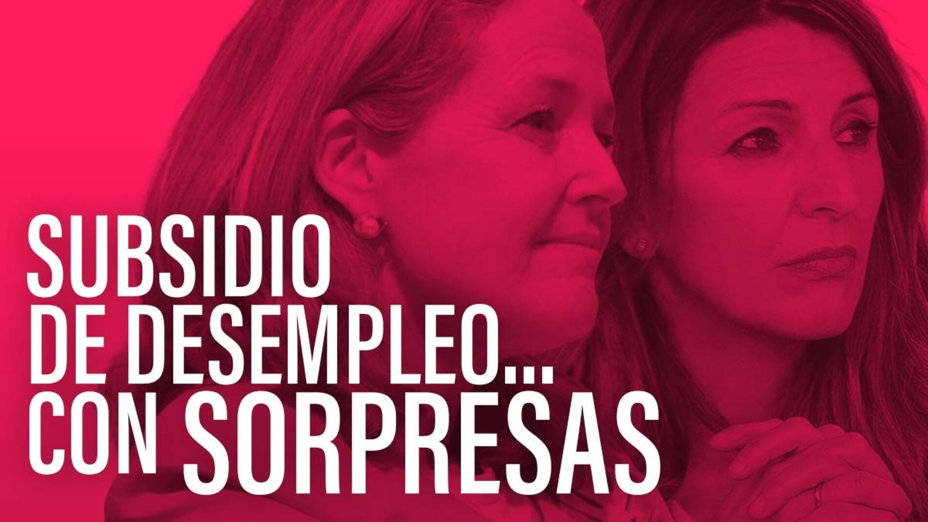 La letra pequeña de la reforma del subsidio de desempleo que se ha ...