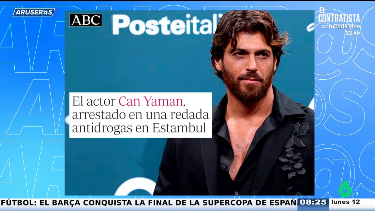 Alfonso Arús, tras la detención del actor turco Can Yaman por posesión ...